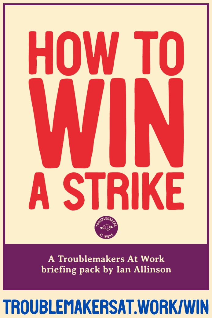 Troublemakers At Work – grassroots trade unionists